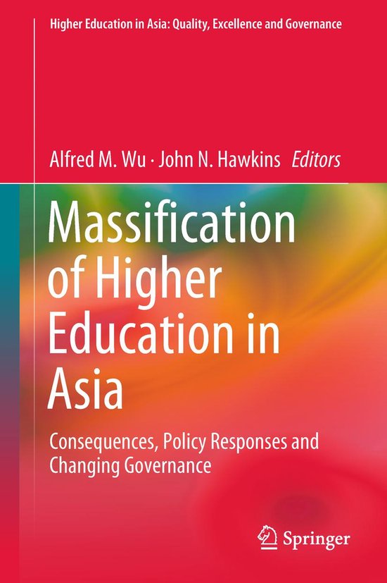 Higher Education in Asia: Quality, Excellence and Governance - Massification of Higher... | bol