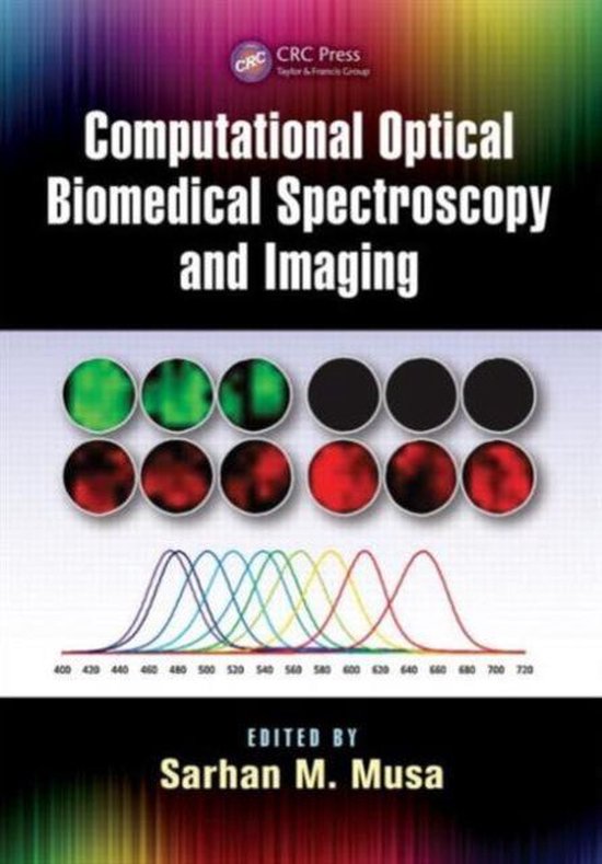 Computational Optical Biomedical Spectroscopy and Imaging ... Computational Optical Biomedical Spectroscopy and Imaging ...