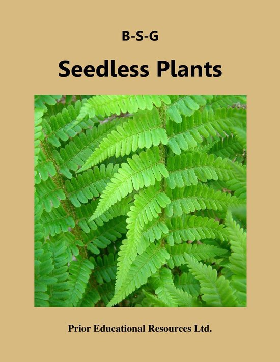 Biology Study Guides - Seedless Plants (ebook), Roger Prior ...