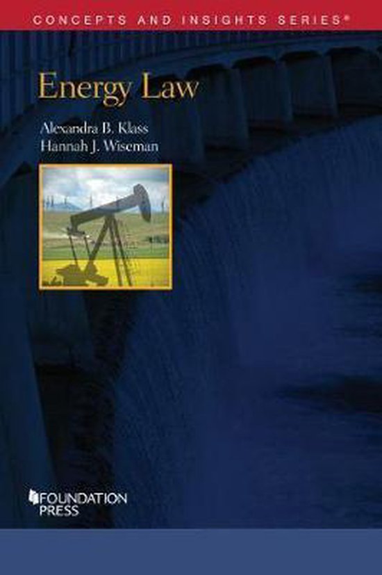 Energy Law | 9781634602907 | Alexandra Klass | Boeken | bol.com