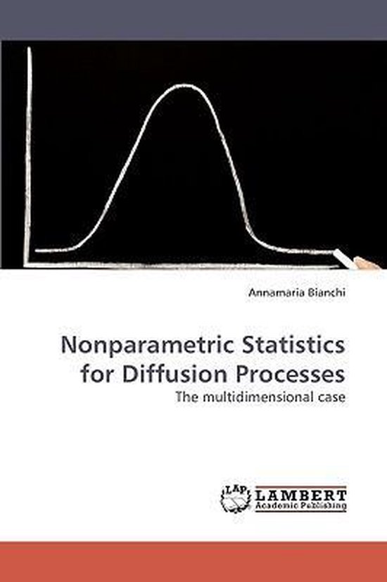 Nonparametric Statistics for Diffusion Processes | 9783838317458 | Annamaria Bianchi |... | bol