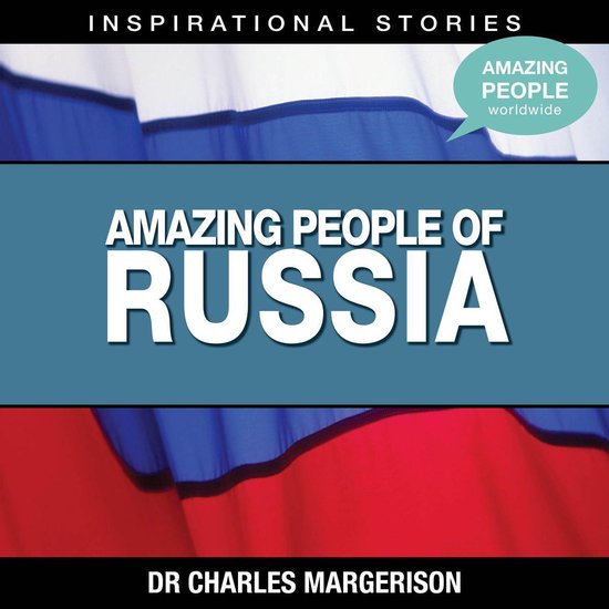 Amazing People of Russia, Dr Charles Margerison | 9781922002396 ...