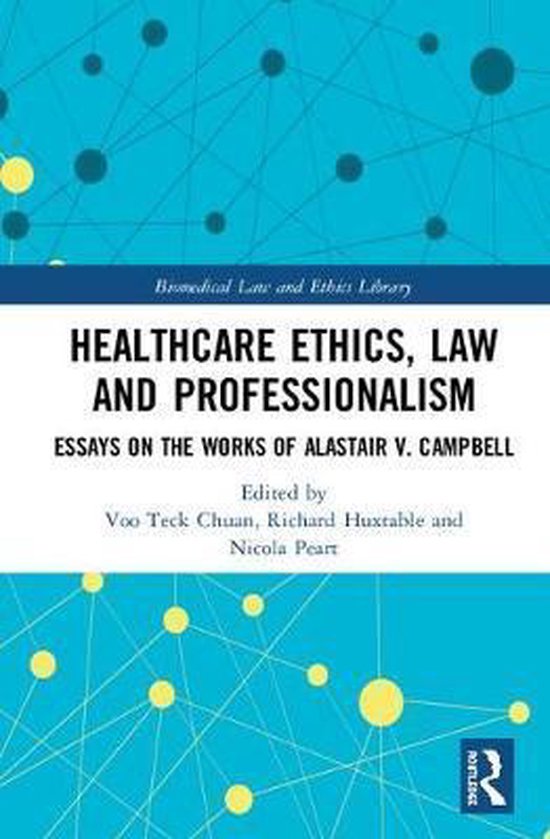 Healthcare Ethics, Law and Professionalism | 9781138060791 | Boeken ...