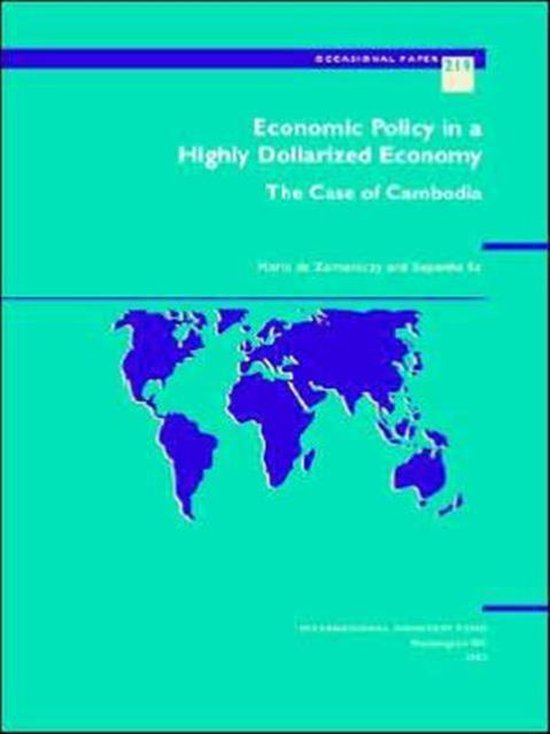 Occasional Paper- Economic Policy in a Highly Dollarized Economy, Mario ...