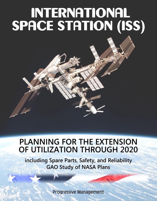 International Space Station (ISS): Planning for the Extension of ...