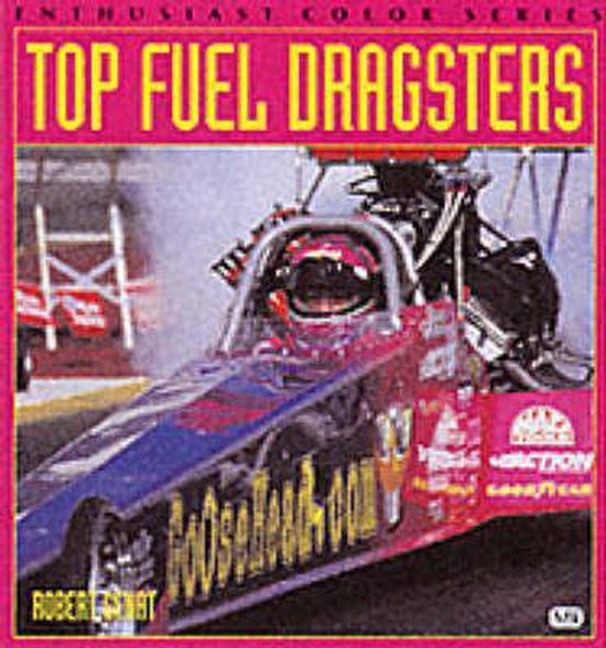 Top Fuel Dragsters, Robert Genat | 9780760310571 | Boeken | bol.com