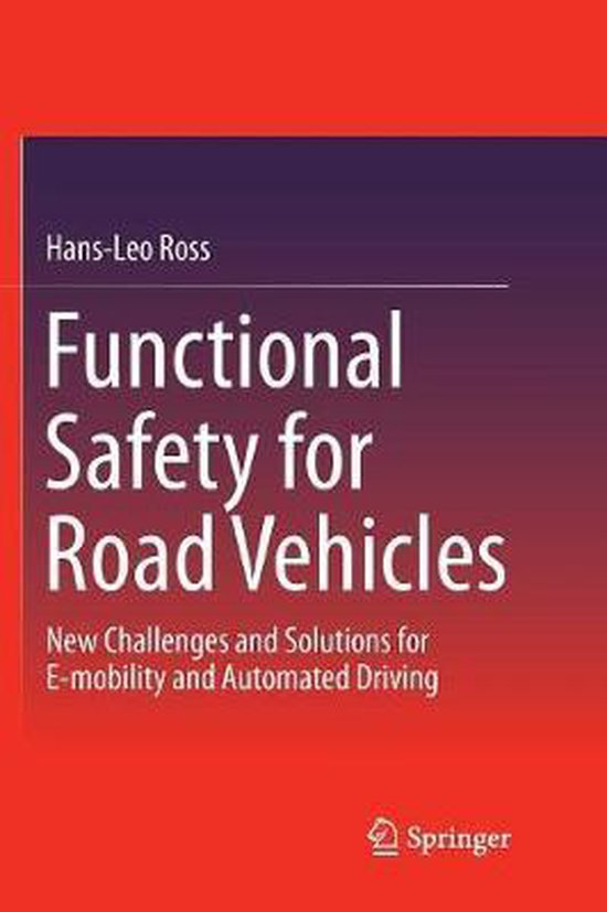 Functional Safety for Road Vehicles | 9783319814940 | Hans-Leo Ross ...
