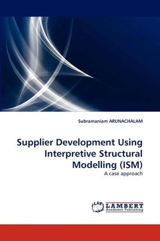 Supplier Development Using Interpretive Structural Modelling (ISM) | 9783844307320 |... | bol