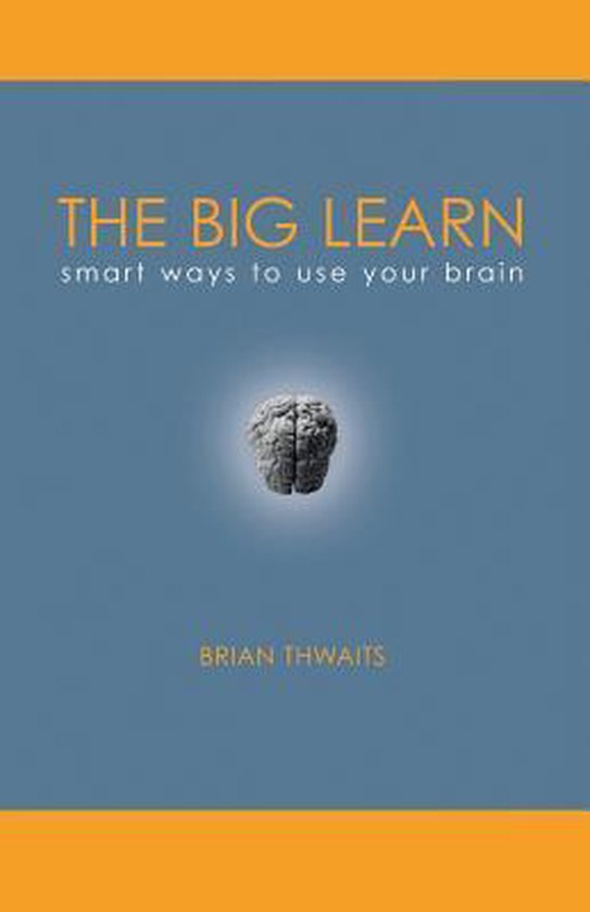 The Big Learn | 9781412092227 | Brian Thwaits | Boeken | bol