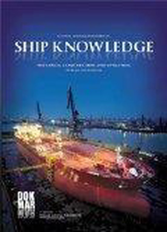 Ship Knowledge, Klaas van Dokkum | 9789071500183 | Boeken | bol