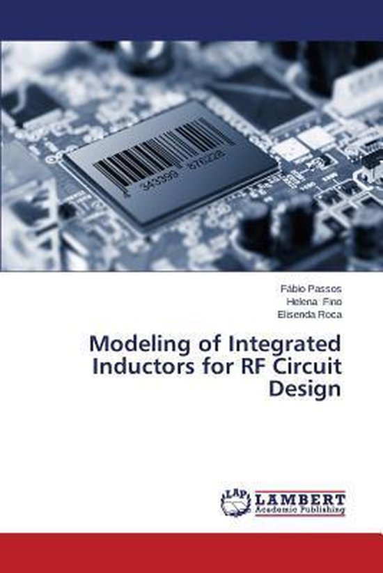 Modeling of Integrated Inductors for RF Circuit Design | 9783659574283 ...