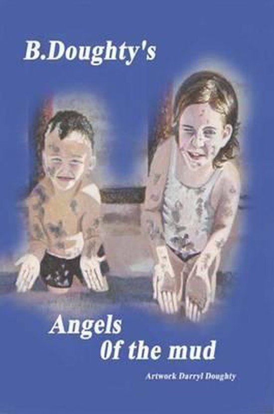 Angels of the Mud, Mr Barry Doughty | 9781445206462 | Boeken | bol