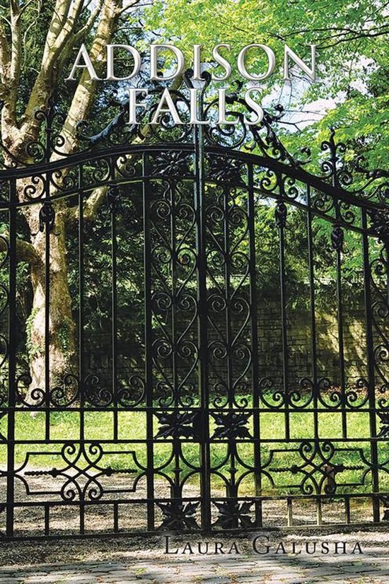 Addison Falls (ebook), Laura Galusha | 9781491872765 | Boeken | bol.com