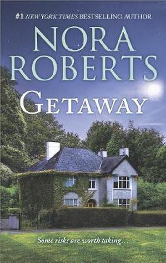 Getaway, Nora Roberts | 9781335005687 | Boeken | bol.com