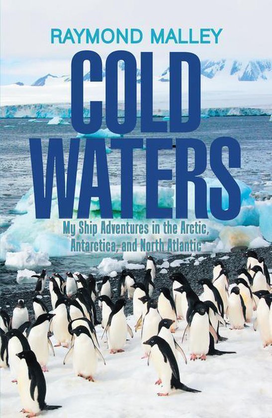 Cold Waters (ebook), Raymond Malley | 9781543466515 | Boeken | bol