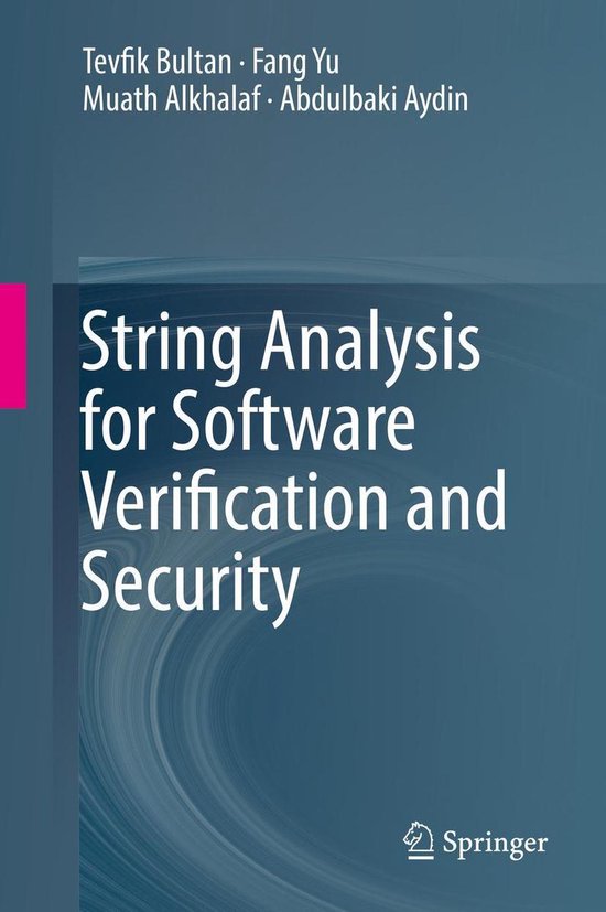 String Analysis for Software Verification and Security (ebook), Tevfik Bultan |... | bol.com