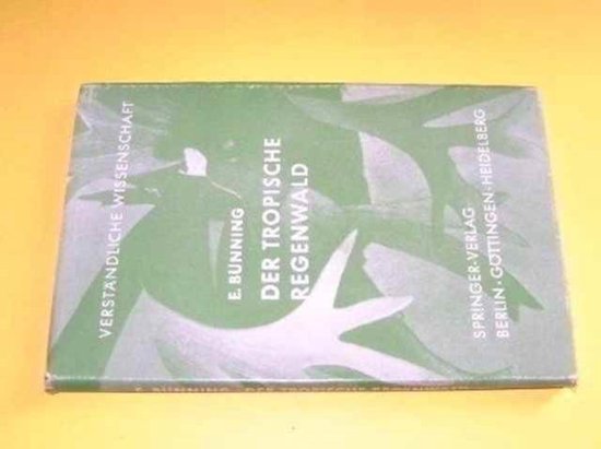 Der Tropische Regenwald | 9783540020974 | Erwin Bunning | Boeken | bol.com