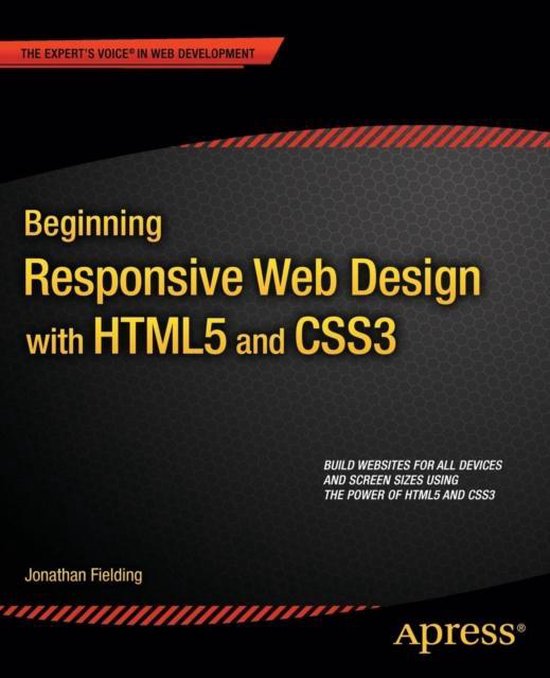Beginning Responsive Web Design with HTML5 and CSS3 | 9781430266945 ...