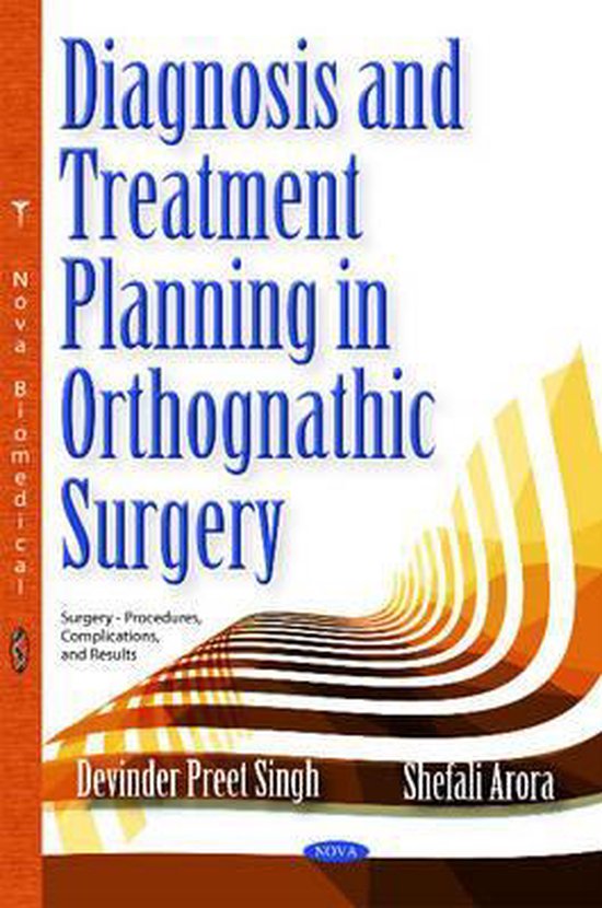 Diagnosis & Treatment Planning in Orthognathic Surgery | 9781634822732 | Devinder... | bol.com