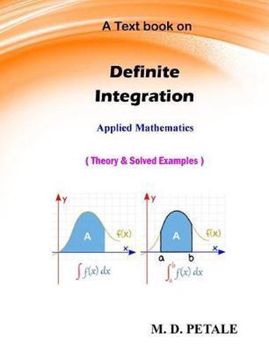 Applied Mathematics- Definite Integration | 9781070691244 | M D Petale ...
