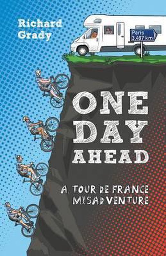 One Day Ahead, Richard Grady | 9781849145084 | Boeken | bol.com