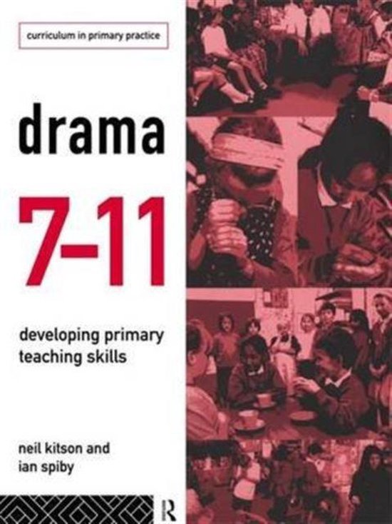 Drama 7-11 | 9781138136328 | Neil Kitson | Boeken | bol.com