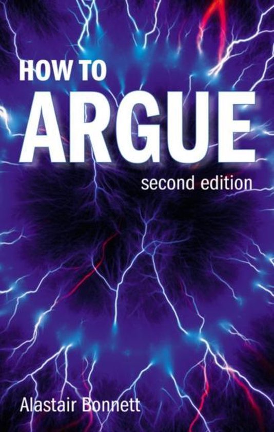 How To Argue | 9780132412476 | Alastair Bonnett | Boeken | bol.com