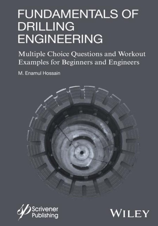 Fundamentals of Drilling Engineering | 9781119083566 | M. E. Hossain ...