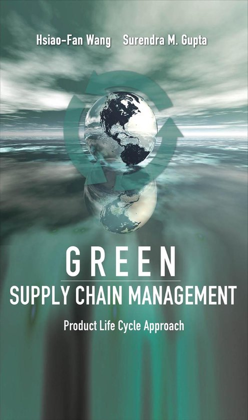 Green Supply Chain Management: Product Life Cycle Approach (ebook ...