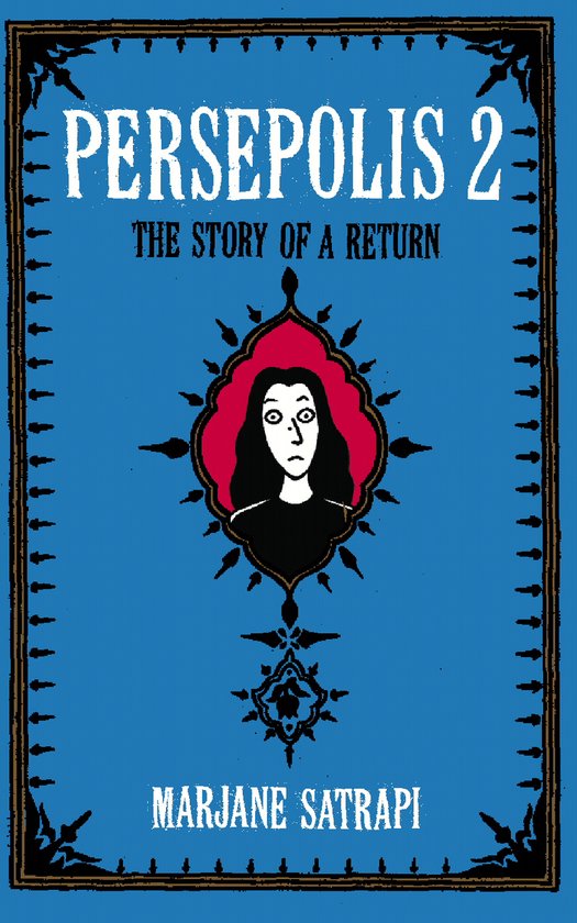 Persepolis 2 Story Of A Return, Marjane Satrapi | 9780224074407 ...
