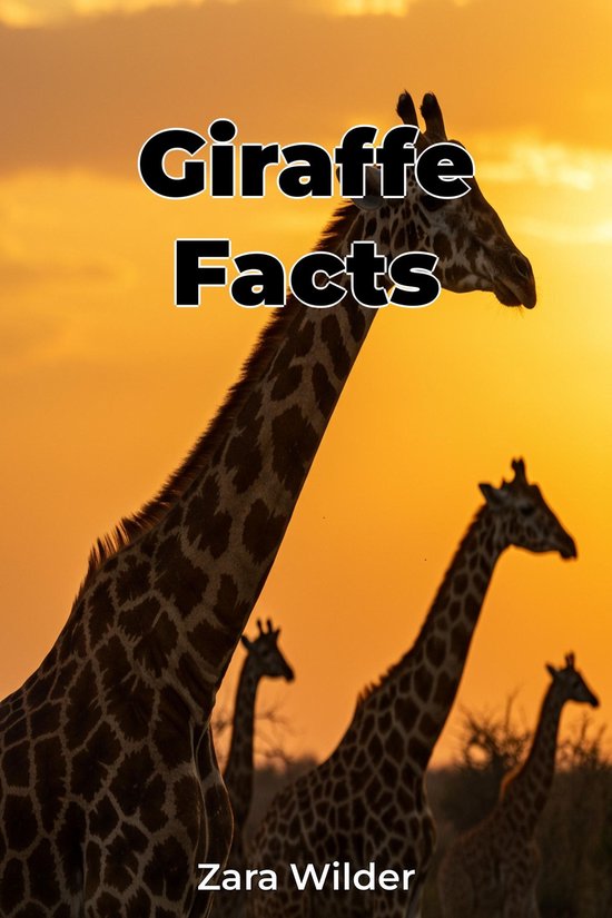 Giraffe Facts (ebook), Zara Wilder | 9788233969677 | Boeken | bol