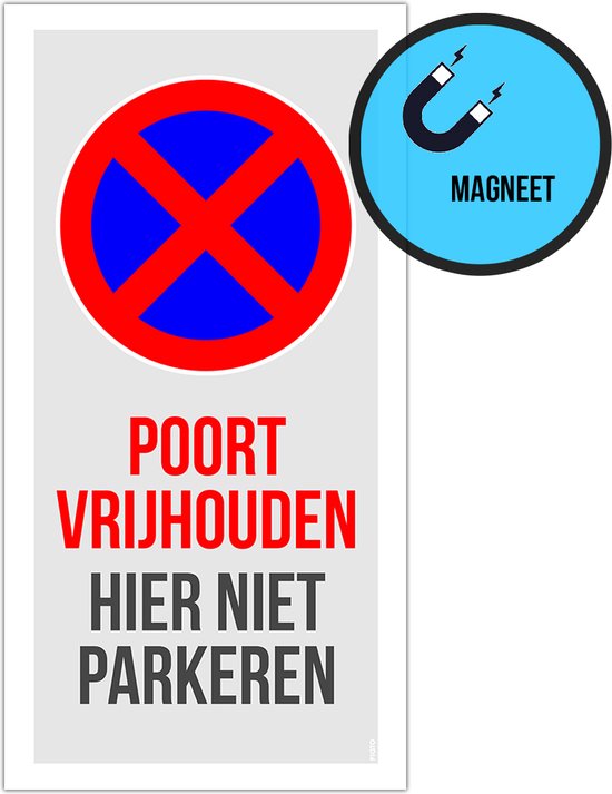 Pictogram/ magneet | "Poort vrijhouden - Hier niet parkeren" | 15 x 30 ...