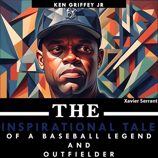 Ken Griffey Jr, Xavier Serrant | 9798347793839 | Boeken | bol