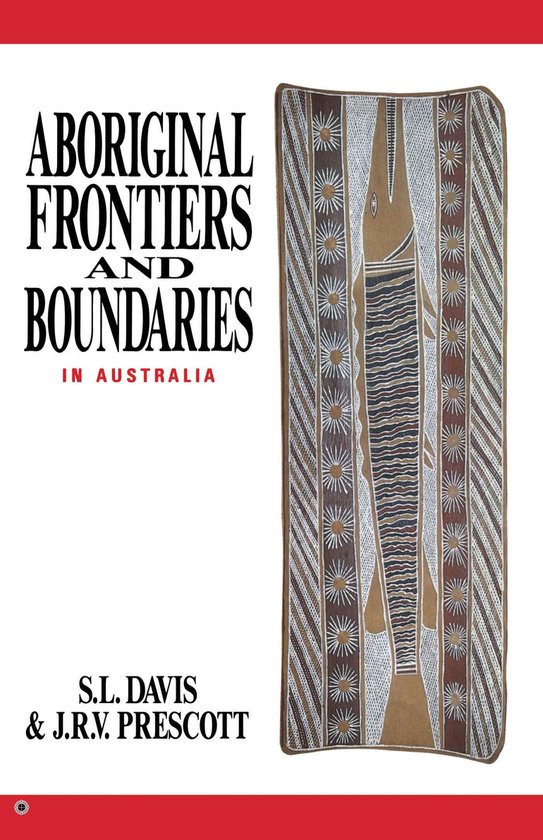 Aboriginal Frontiers And Boundaries In Australia (ebook), J. R. V. Prescott |... | bol
