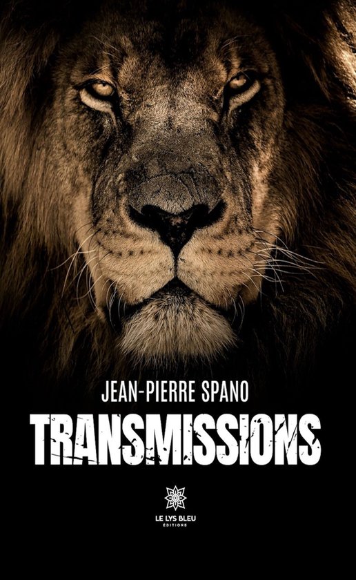Transmissions (ebook), Jean-Pierre Spano | 9791042251635 | Boeken | bol
