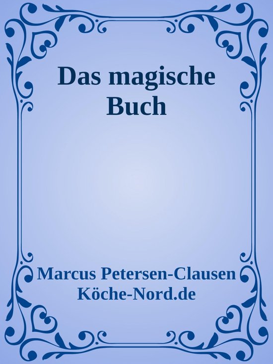Das magische Buch (ebook), Marcus PC Petersen - Clausen | 9783819024238 ...