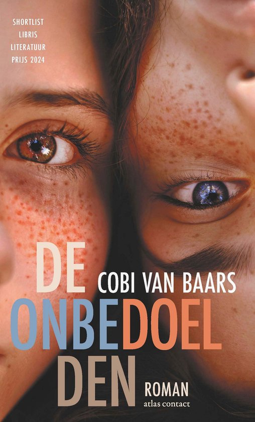 De onbedoelden, Cobi van Baars | 9789025476878 | Boeken | bol