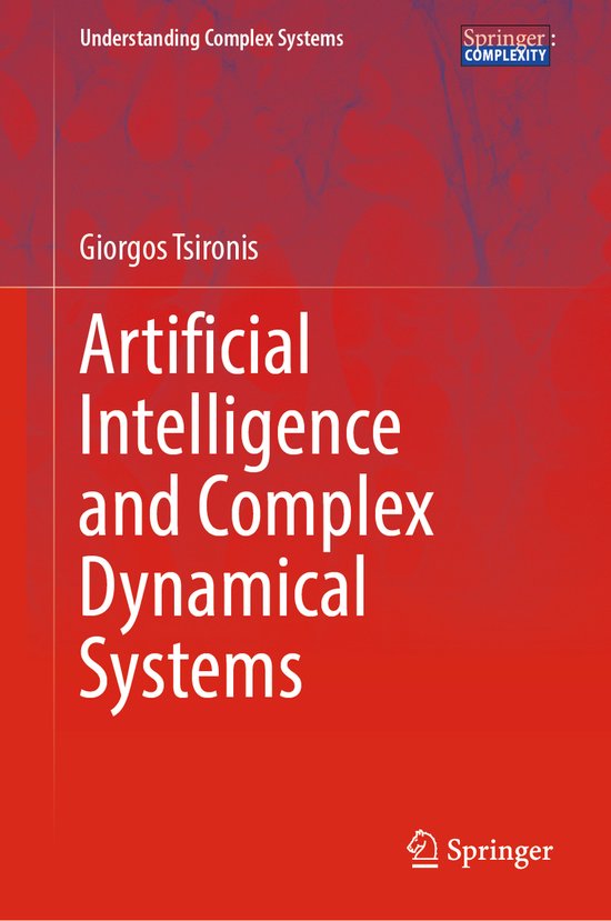 Understanding Complex Systems- Artificial Intelligence and Complex Dynamical Systems |... | bol
