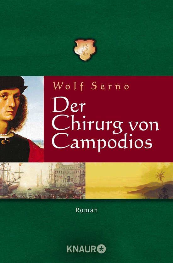Die Wanderchirurgen-Serie 2 - Der Chirurg von Campodios (ebook), Wolf ...