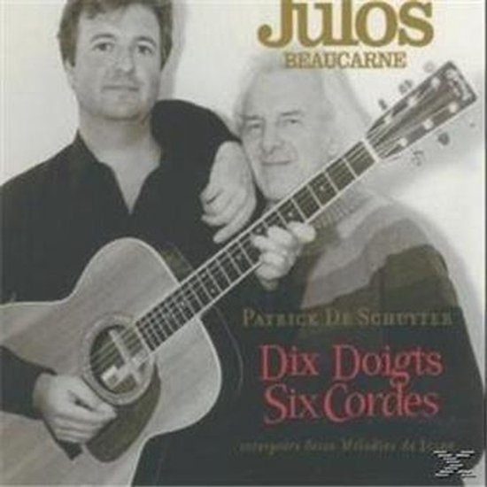 Dix Doigts Six Cordes, Beaucarne | Muziek | bol