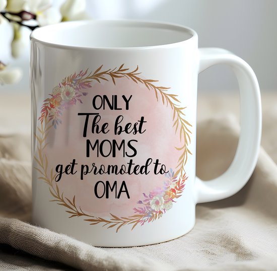 Cadeau Mok - ‘Only the Best Moms Get Promoted to Grandma’ - Cadeau voor ...