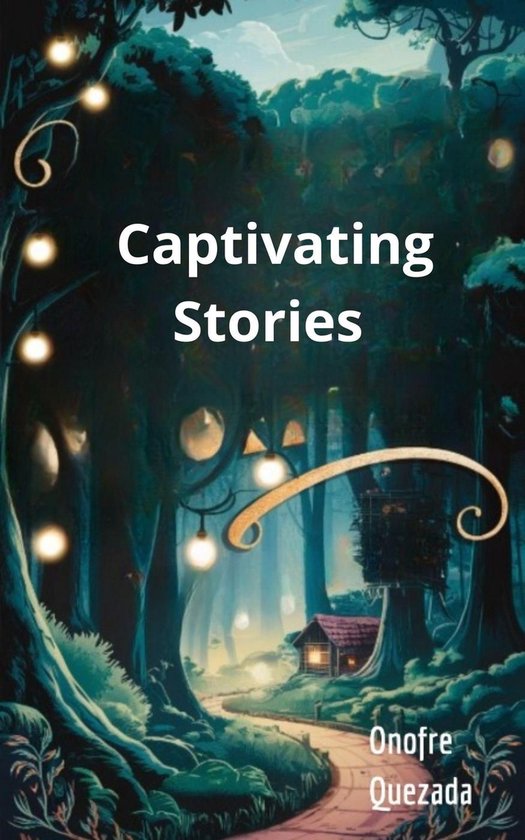 Captivating Stories (ebook), Onofre Quezada | 9798230464907 | Boeken | bol