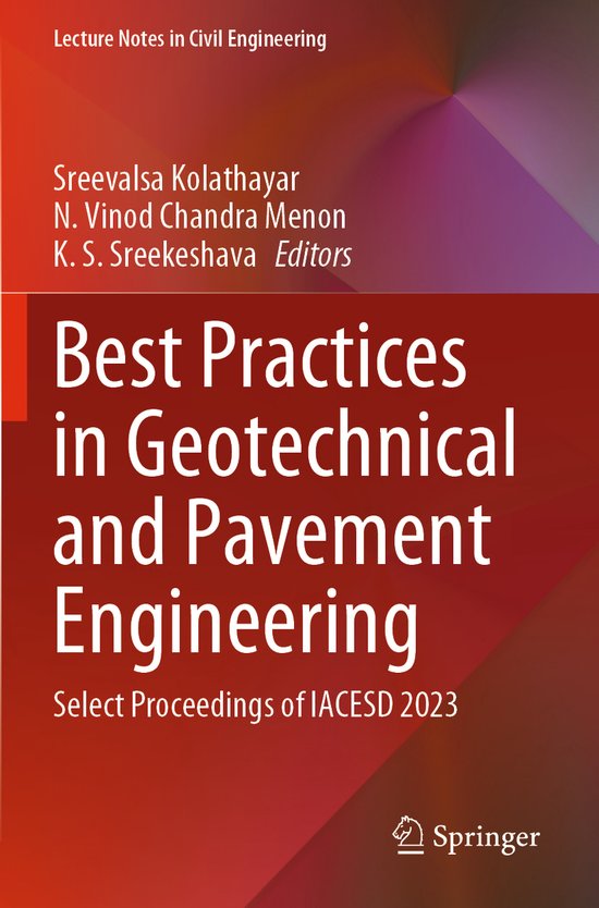 Lecture Notes in Civil Engineering- Best Practices in Geotechnical and ...