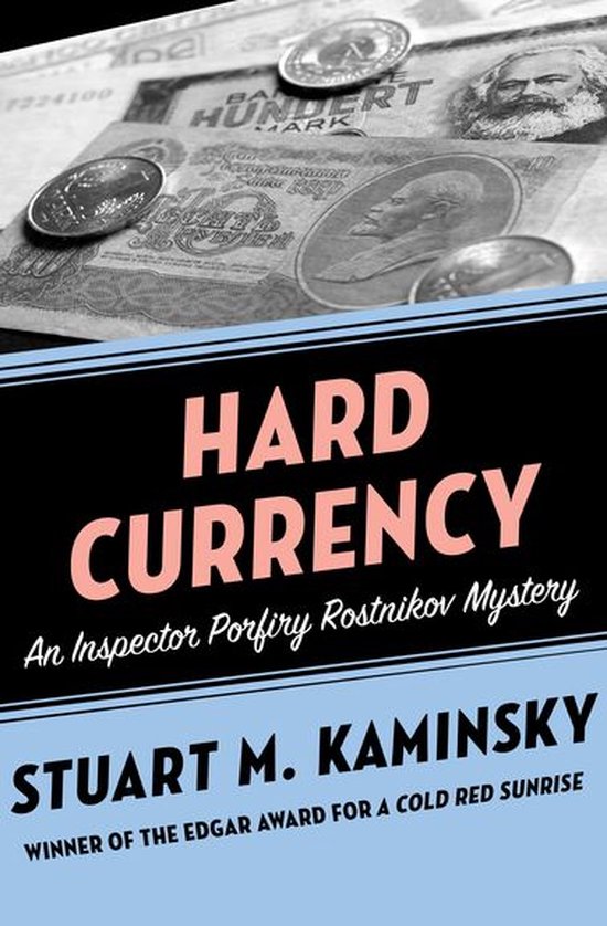Inspector Porfiry Rostnikov Mysteries - Hard Currency (ebook), Stuart M ...