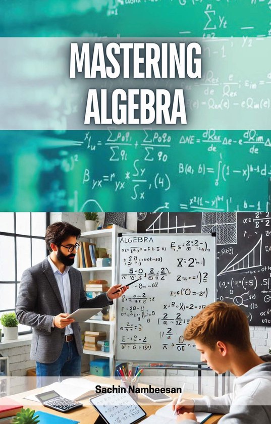 Mastering Algebra (ebook), Sachin Nambeesan | 9789361527807 | Boeken | bol