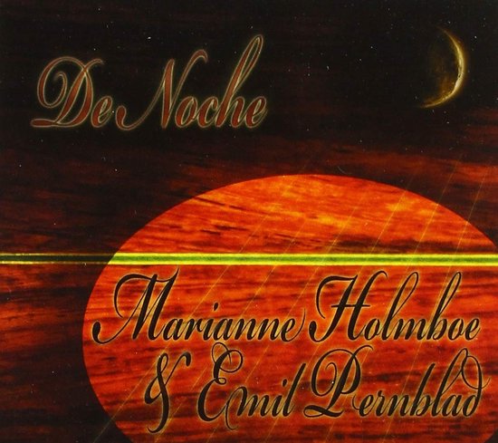 Marianne Holmboe & Emil Pernblad - De Noche (CD), Emil Pernblad ...