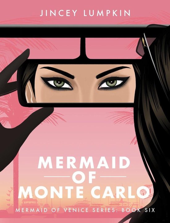 Mermaid of Venice 6 - Mermaid of Monte Carlo (ebook), Jincey Lumpkin ...