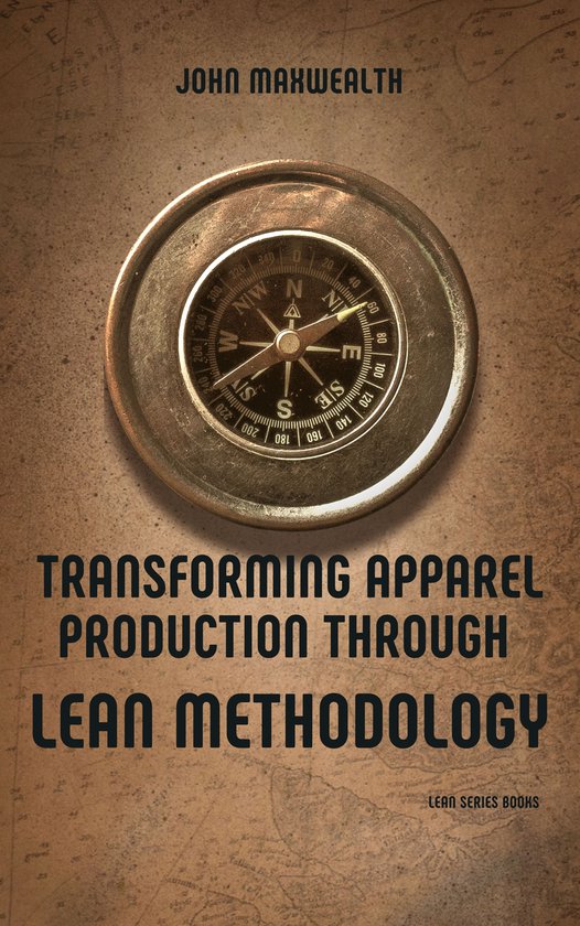 LEAN METHODOLOGY series books - Transforming Apparel Production through ...