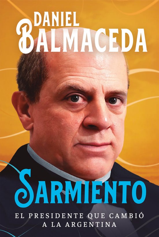 Sarmiento (ebook), Daniel Balmaceda | 9789500768955 | Boeken | bol