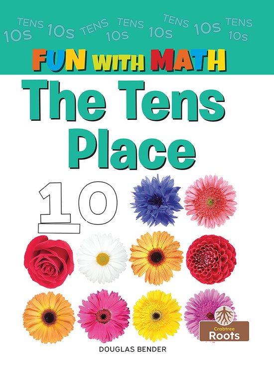 Fun with Math - The Tens Place (ebook), Douglas Bender | 9781427134103 ...